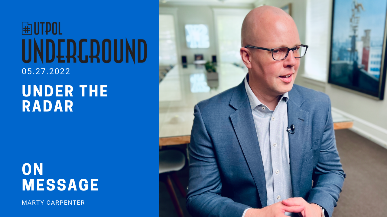 On Message: Under the Radar - Utah Political Underground